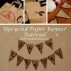How to Make an Upcycled Paper Banner for Your Home, Business, or ...